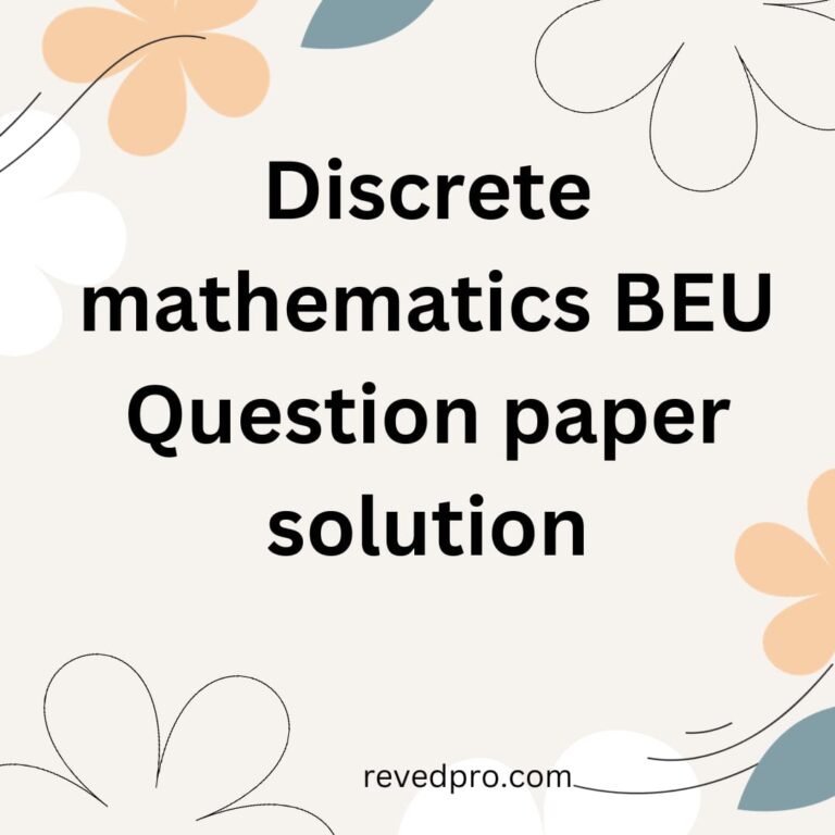 Discrete mathematics BEU Question paper solution - Bihar Engineering ...