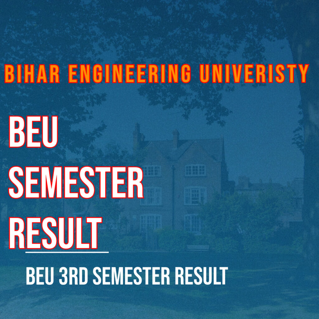 beu 3rd sem redult Archives - Bihar Engineering university